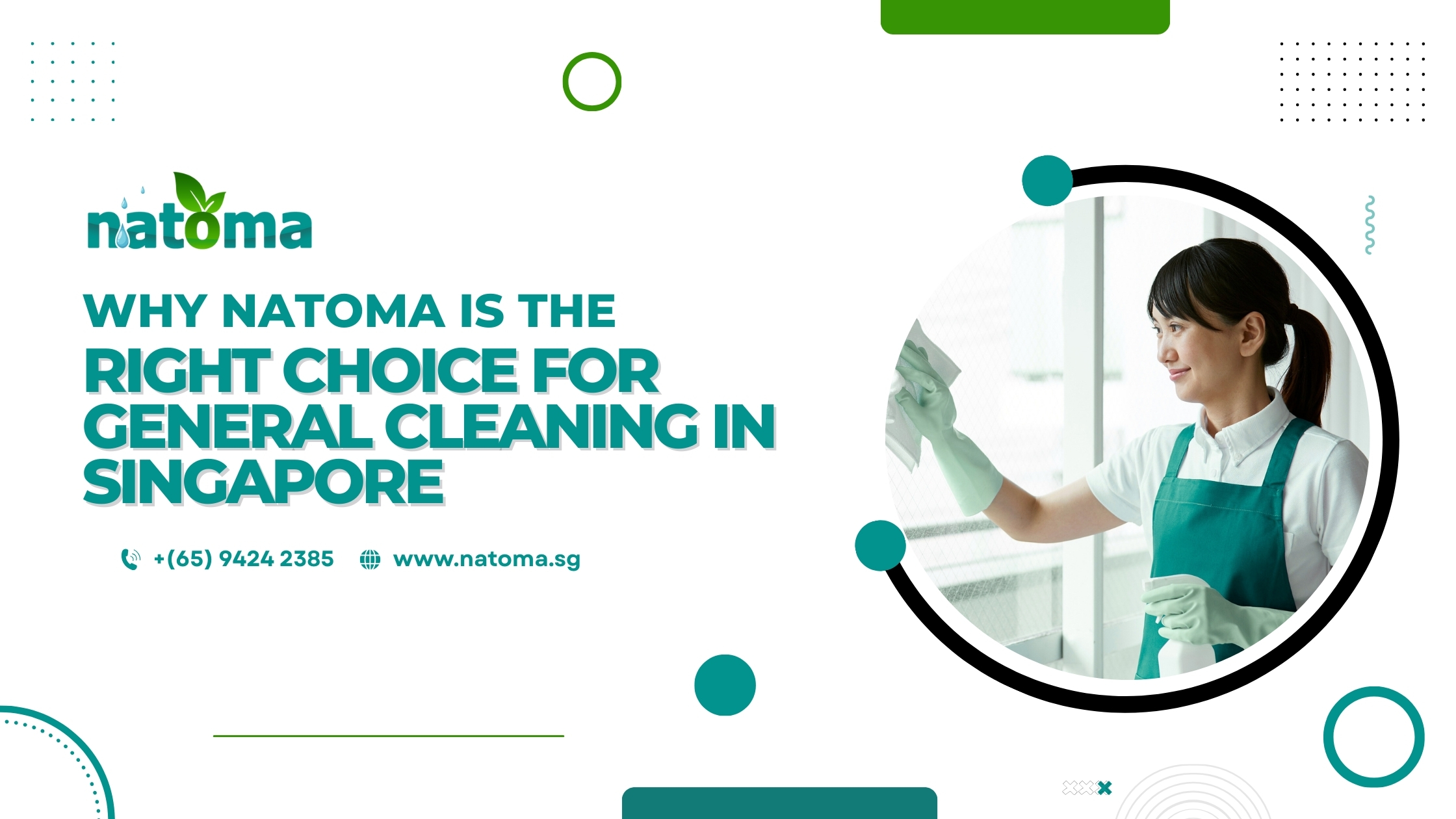 Why Natoma is the Right Choice for General Cleaning in Singapore