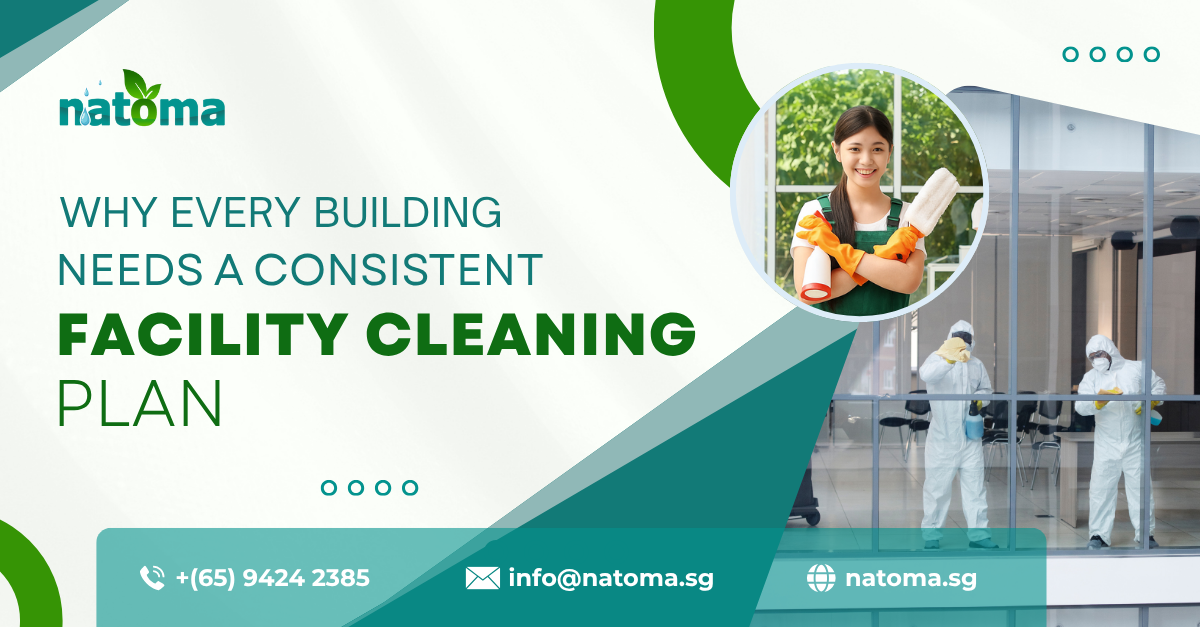 Consistent Facility Cleaning Plans for Every Building in Singapore